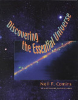 "Discovering the Essential Universe " by Neil F. Comins