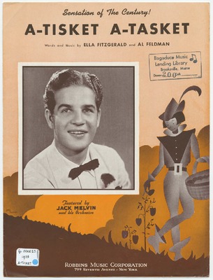 "A-Tisket A-Tasket " by Ella Fitzgerald, Al Feldman et al.