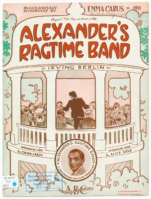 "Alexander's Ragtime Band " by Emma Carus, Alice Faye et al.
