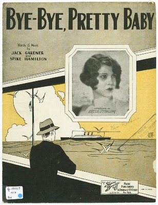 "Bye - Bye Pretty Baby " by Jack Gardner, Spike Hamilton et al.