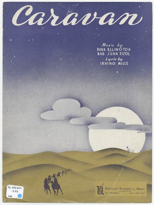 "Caravan " by Duke Ellington, Juan Tizol et al.