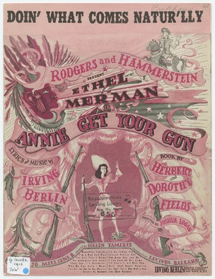 "Doin' What Comes Natur'lly " by Irving Berlin