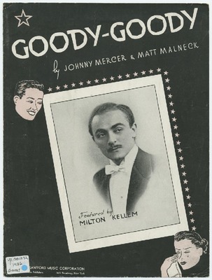 "Goody Goody " by Matt Malneck and Johnny Mercer
