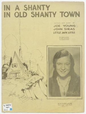 "In A Shanty In Old Shanty Town " by Jack Little, Ira Schuster et al.