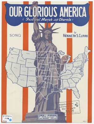 "Our Glorious America " by Kenneth S Clark