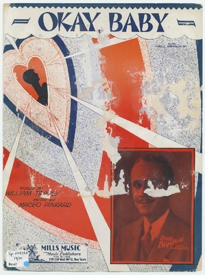 "Okay, Baby " by Maceo Pinkard and Wm Tracey