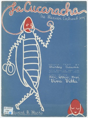 "La Cucaracha: The Mexican Cockroach Song