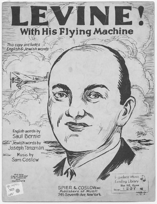 "Levine : With His Flying Machine " by Sam Coslow, Saul Bernie et al.