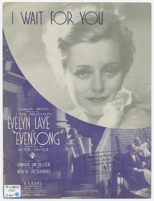 "I Wait For You " by Mischa Spoliansky and Edward Knoblock