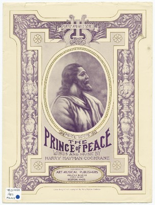 "The Prince Of Peace " by Harry Hayman Cochrane and Harry Hayman Cochrane