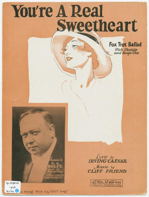 "You're A Real Sweetheart " by Cliff Friend and Irving Caesar