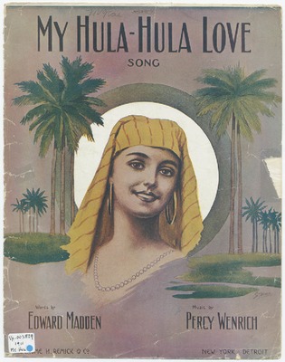 "My Hula Hula Love " by Percy Wenrich, Edward Madden et al.