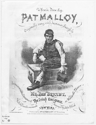 "Pat Malloy " by Dion Bourcicault
