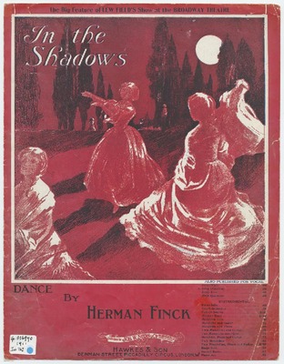"In The Shadows " by Herman Finck and E. Ray Goetz