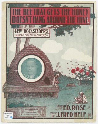 "The Bee That Gets the Honey : Doesn't Hang Around the Hive " by Lew ...