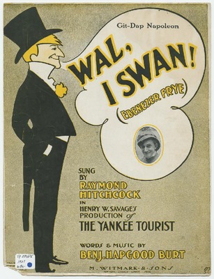 "Wal, I Swan! " by Benjamin Hapgood Burt