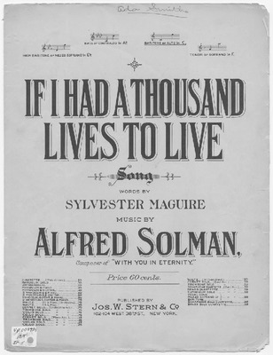 "If I Had a Thousand Lives to Live " by Alfred Solman and Sylvester Maguire