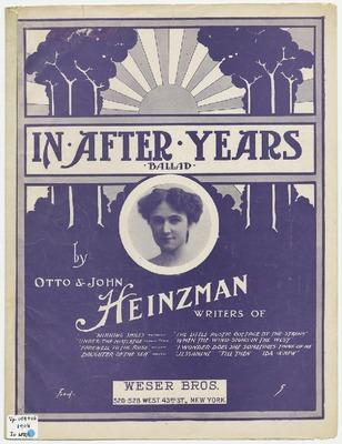 "In After Years " by John Heinzman, Otto Heinzman et al.