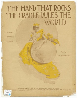 "The Hand That Rocks The Cradle Rules The World " by Abe Holzmann and ...