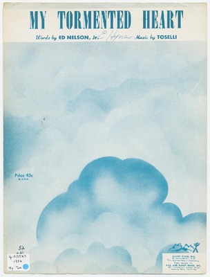 "My Tormented Heart " by Toselli and Ed G Nelson
