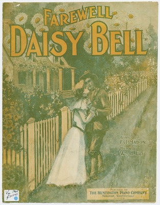 "Farewell Daisy Bell " by Wm. H Fry and F. J Mabon
