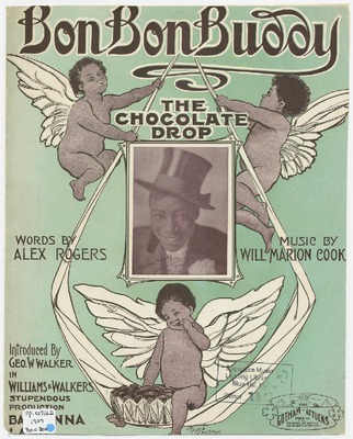 "Bon Bon Buddy " by George Walker, Will Marion Cook et al.