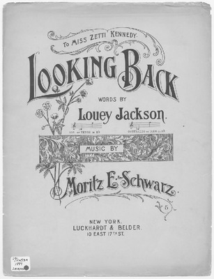 "Looking Back : Song " by Moritz E Schwarz and Louey Jackson