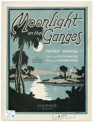 "Moonlight On The Ganges " by Sherman Myers and Chester Wallace