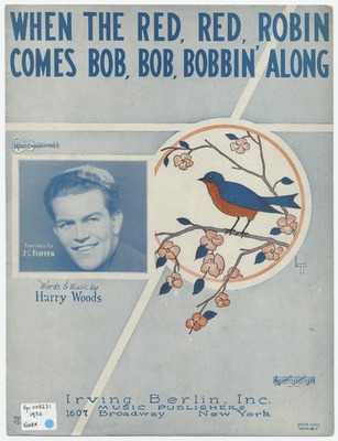 "When The Red, Red, Robin Comes Bob, Bob, Bobbin' Along " by Harry Woods