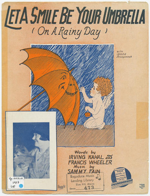 "Let A Smile Be Your Umbrella On A Rainy Day " by Sammy Fain, Irving ...